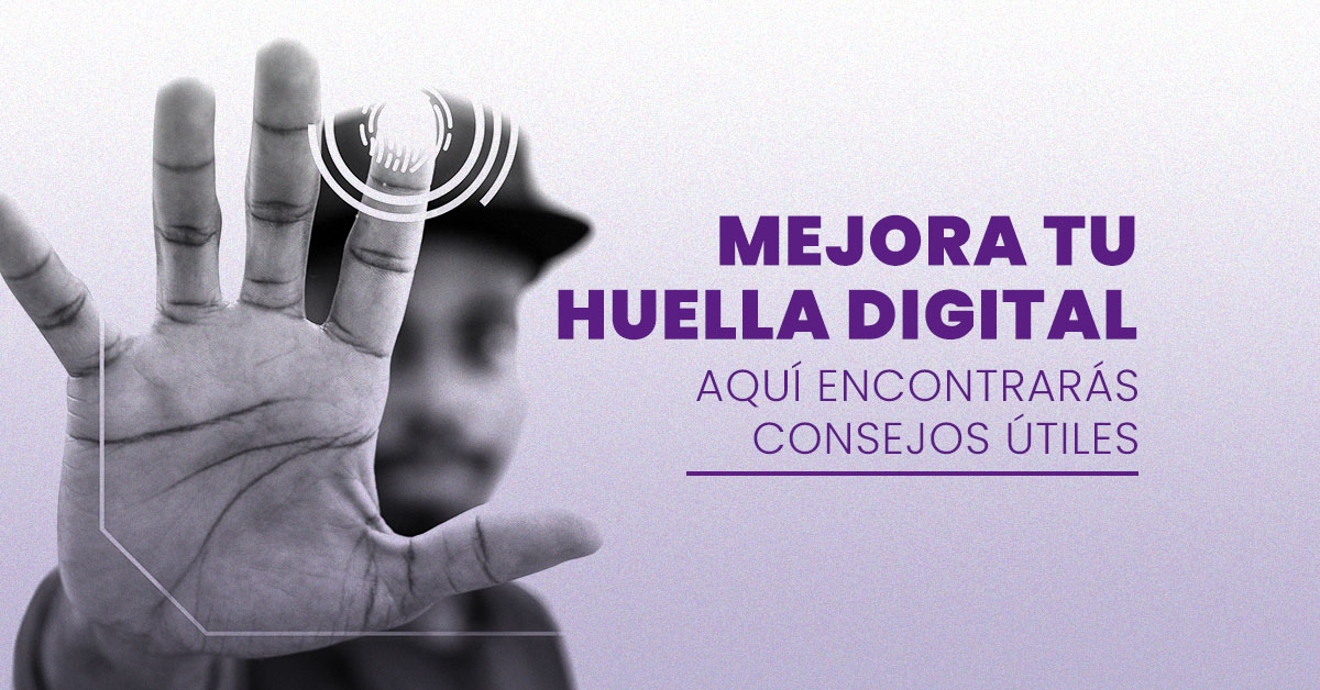 ¿Mi huella digital puede afectar mi perfil profesional?